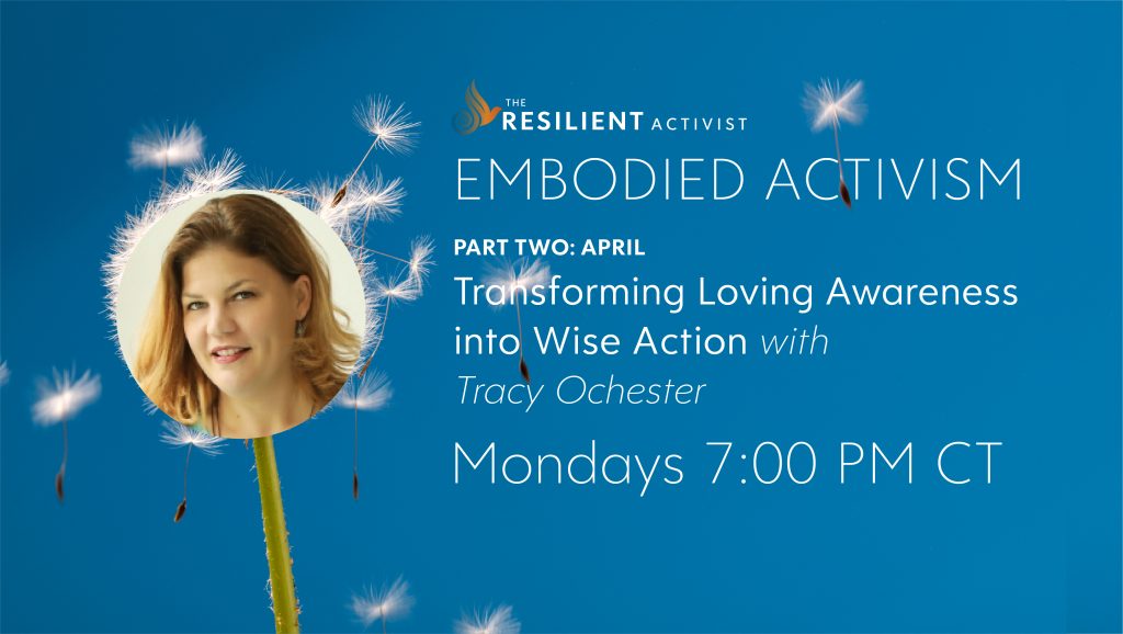 The Resilient Activist – A Joyful, Nature-Connected Community