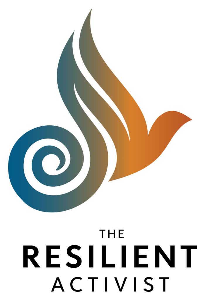 How do I become a resilient activist? - The Resilient Activist